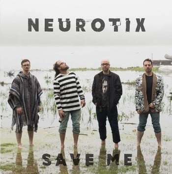 Review: Neurotix - Save Me - Vinyl Chapters
