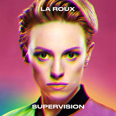 La Roux: Supervision - Album Review - Vinyl Chapters
