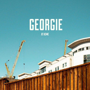 Georgie: At Home - Album Review - Vinyl Chapters